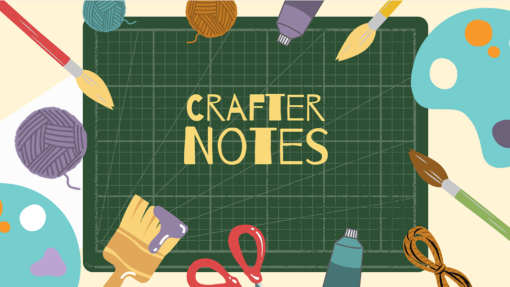 Crafter Notes | Need a Hand with Calibration? These Tips Might Help ...